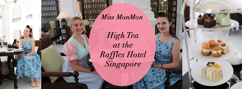 High Tea at the Raffles Hotel in Singapore Review – Miss MonMon